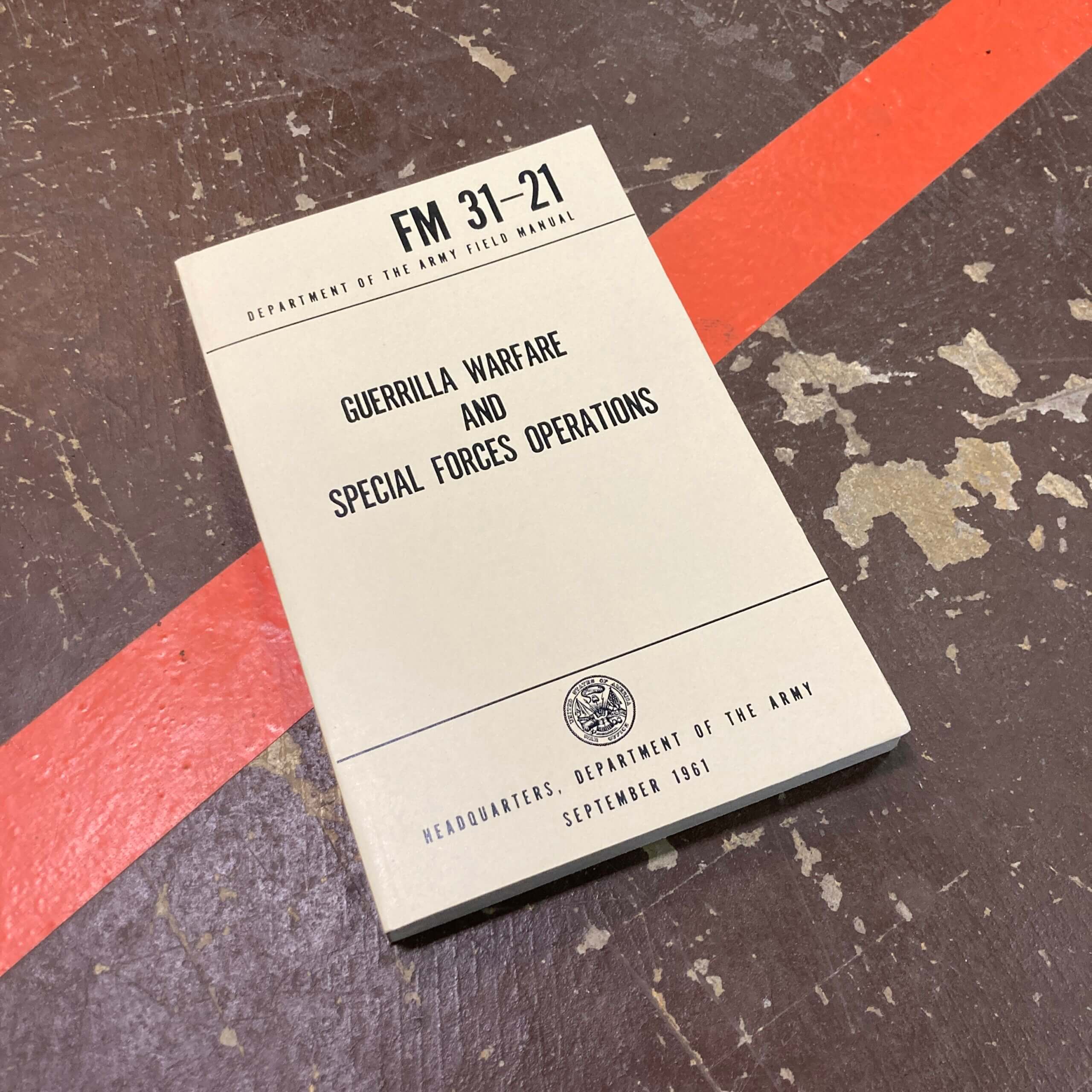 Guerrilla Warfare and Special Forces Operations, FM 31-21 Manual